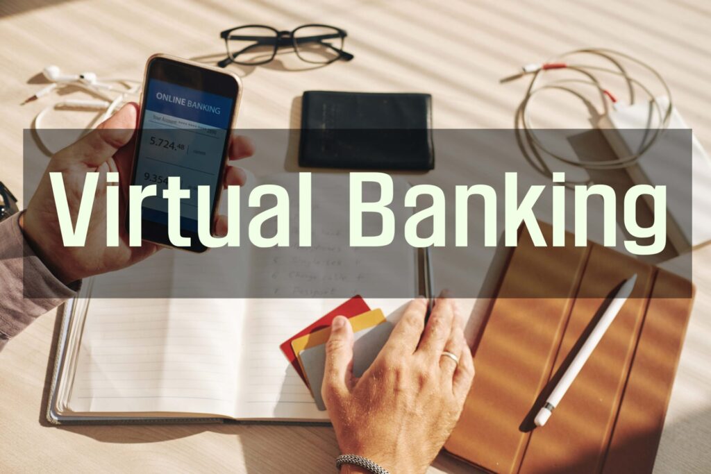 가상금융 (Virtual Banking - IT Insights