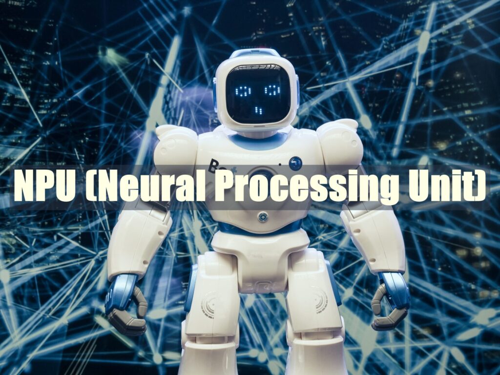 신경망 처리장치 NPU (Neural Processing Unit) - IT Insights